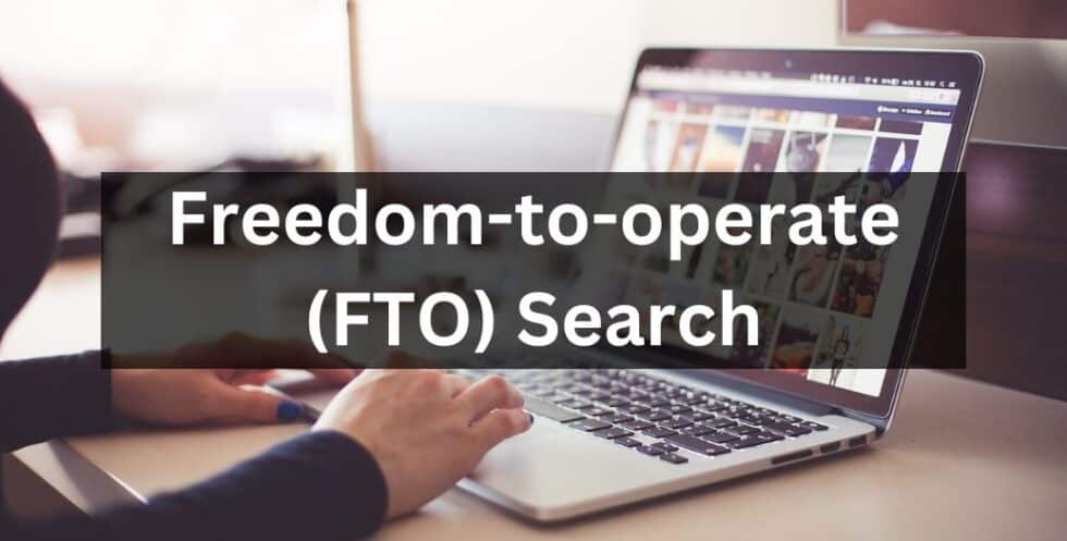 Freedom-to-operate (FTO) Search | FTO Search | Delhi IP
